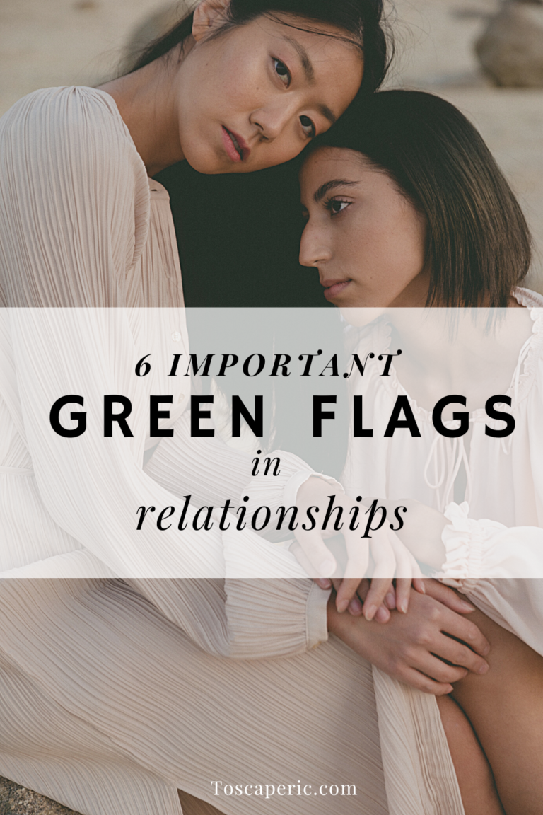 6 Important Green Flags In Relationships